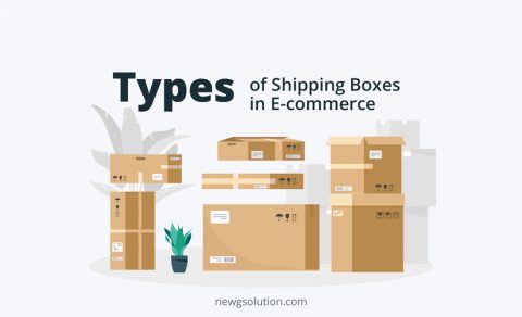 Shipping Boxes: A Guide for Online Businesses | New G Solution